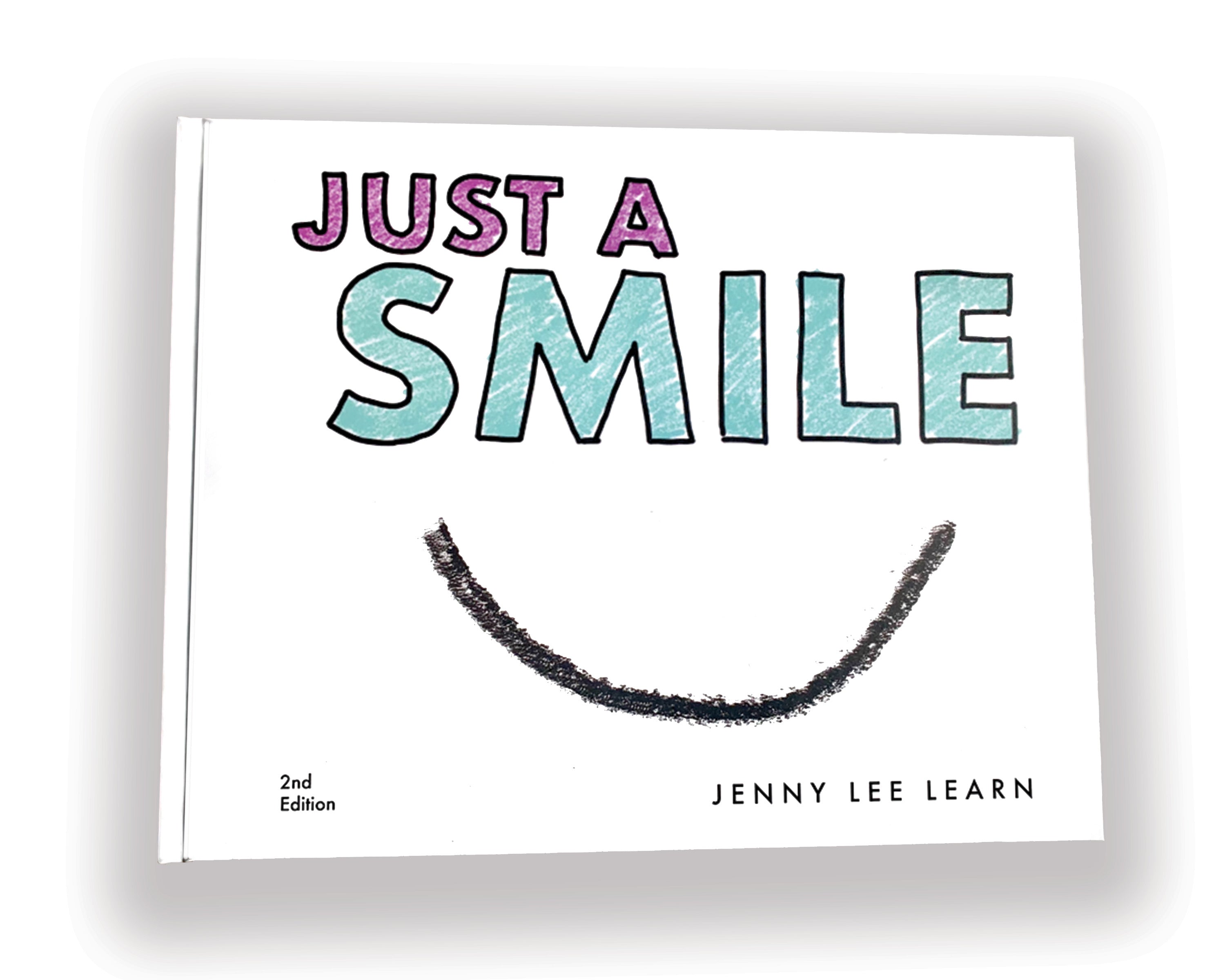 Just a Smile – Hardcover Children’s Book, 2nd Edition – Amabel Books